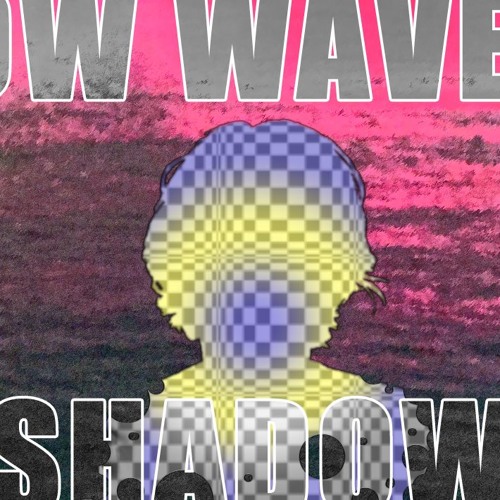 Stream Shadow WAVE music | Listen to songs, albums, playlists for free ...
