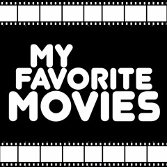 My Favorite Movies