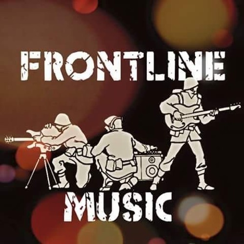 Stream Frontline Music Entertainment music | Listen to songs, albums ...