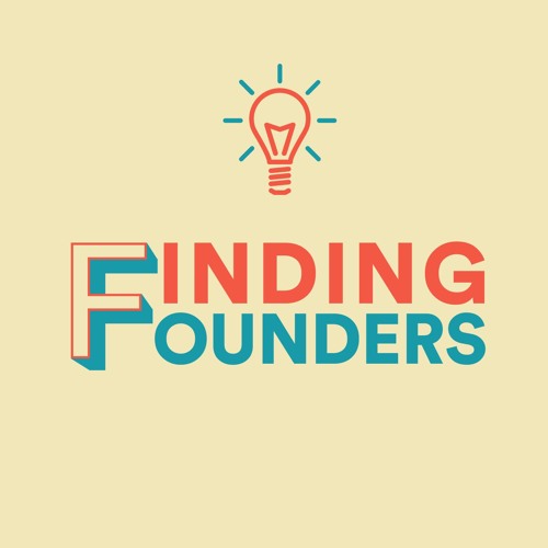 Stream Finding Founders | Listen to podcast episodes online for free on ...