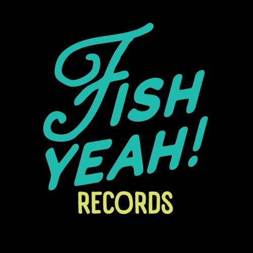 Stream Fish Yeah! Records music | Listen to songs, albums, playlists ...