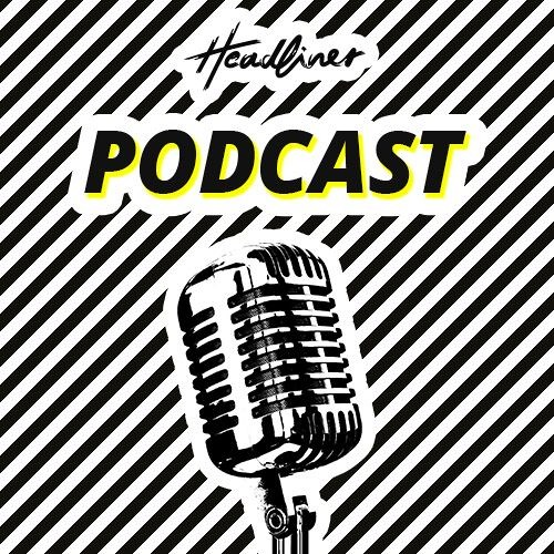 Stream HEADLINER Podcast | Listen to podcast episodes online for free ...