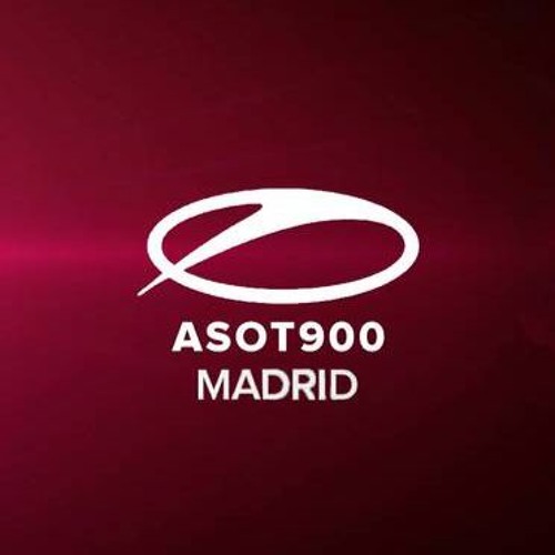 Stream ASOT 900 Madrid music | Listen to songs, albums, playlists for ...