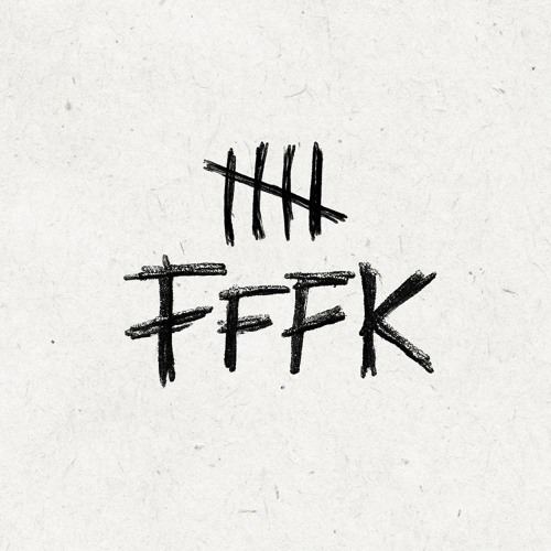 Stream FFFK music | Listen to songs, albums, playlists for free on ...