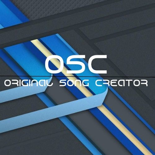 Stream OSC | Original Song Creator music | Listen to songs, albums ...