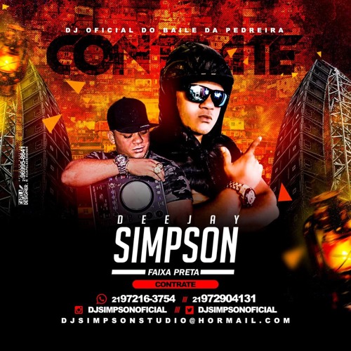 Stream DJ SIMPSON OFICIAL (( BAILE DA PEDREIRA )) music | Listen to ...