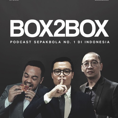 Stream Box2Box Indonesia | Listen to podcast episodes online for free ...