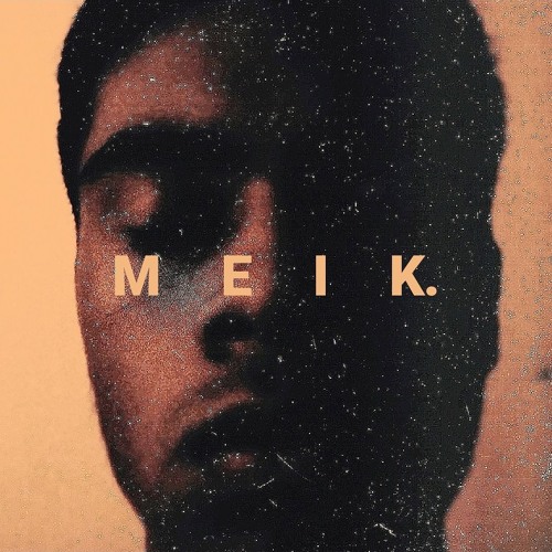 Stream MEIK. music | Listen to songs, albums, playlists for free on ...