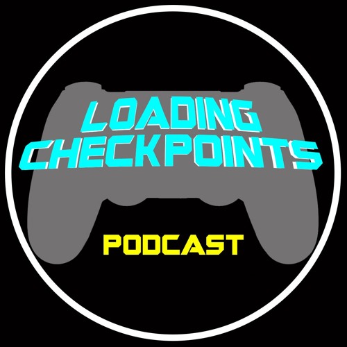 Stream Loading Checkpoints | Listen to podcast episodes online for free ...