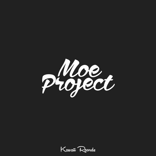 Stream Moe Project music | Listen to songs, albums, playlists for free ...