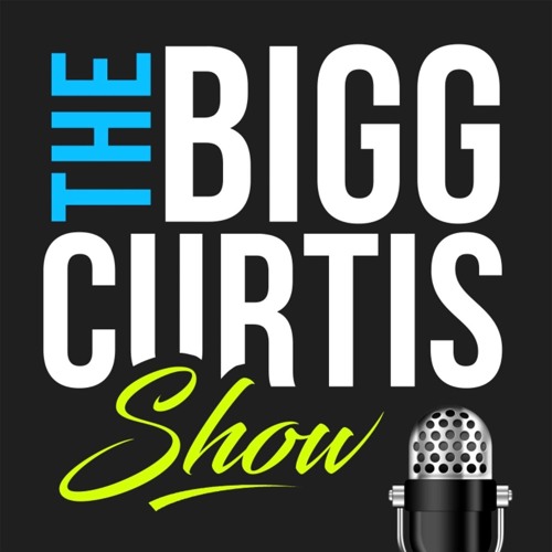 Stream The Bigg Curtis Show music | Listen to songs, albums, playlists ...