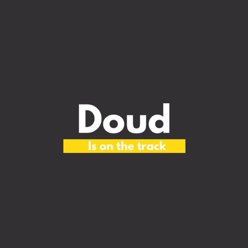 Stream Doud is on the track music | Listen to songs, albums, playlists ...