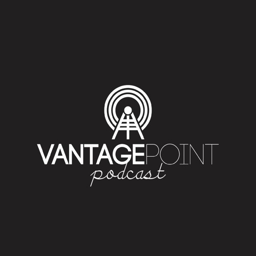 Stream Vantage Point Podcast music | Listen to songs, albums, playlists ...