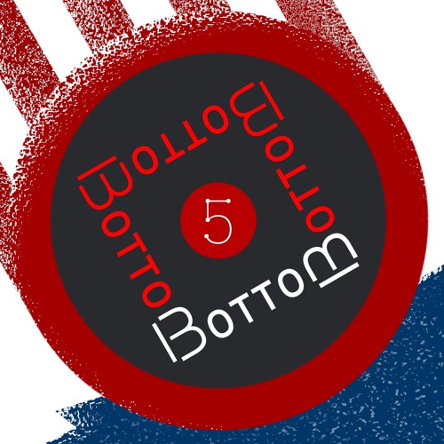 Stream Bottom 5 music | Listen to songs, albums, playlists for free on ...