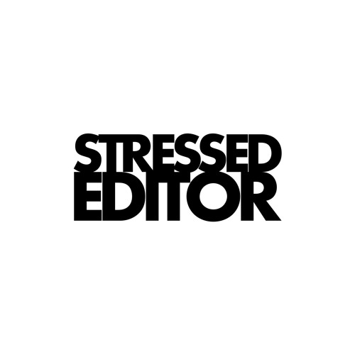 Stream Stressed Editor music | Listen to songs, albums, playlists for ...
