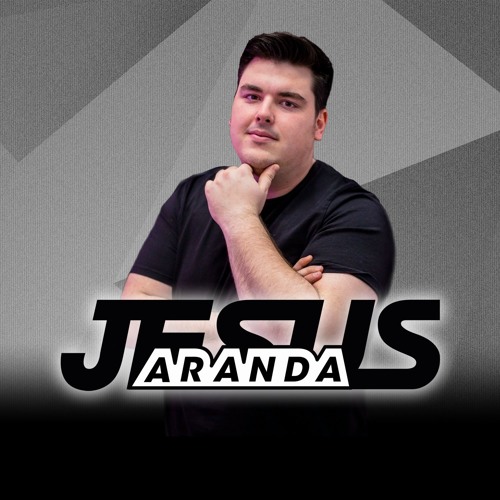 Stream Jesús Aranda Dj music | Listen to songs, albums, playlists for ...
