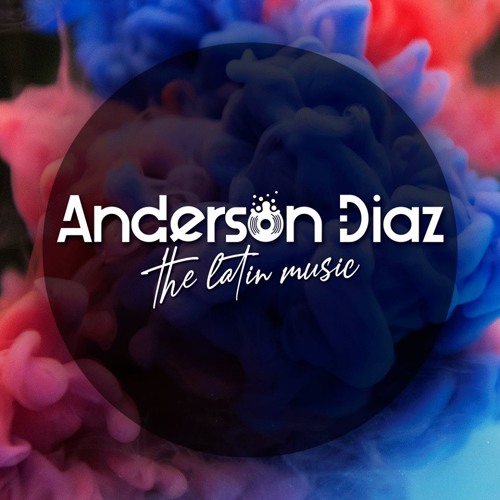 Stream Anderson Diaz music | Listen to songs, albums, playlists for ...