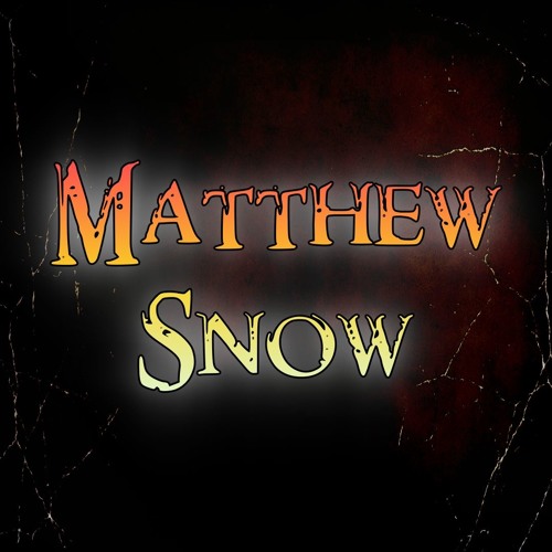 Stream Matthew Snow music | Listen to songs, albums, playlists for free ...