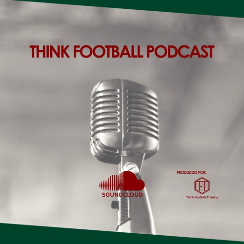 Stream Think Football Podcast | Listen to podcast episodes online for ...