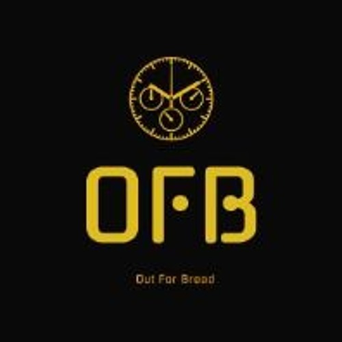 Stream OFB (Out For Bread) music | Listen to songs, albums, playlists ...