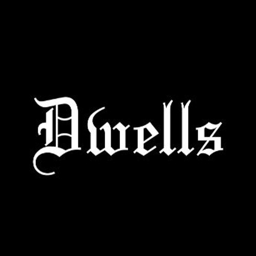 Stream DWELLS music | Listen to songs, albums, playlists for free on ...