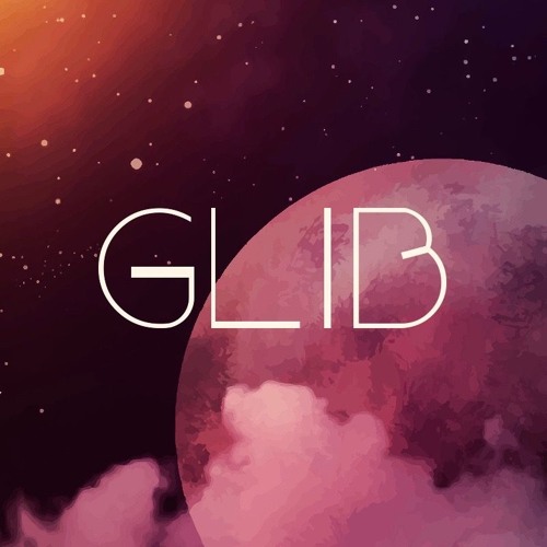 Stream Glib music | Listen to songs, albums, playlists for free on ...