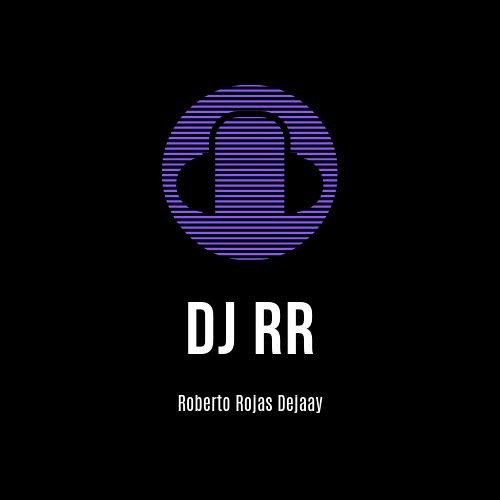 Stream DJ RR(roberto rojas deejay) music | Listen to songs, albums ...