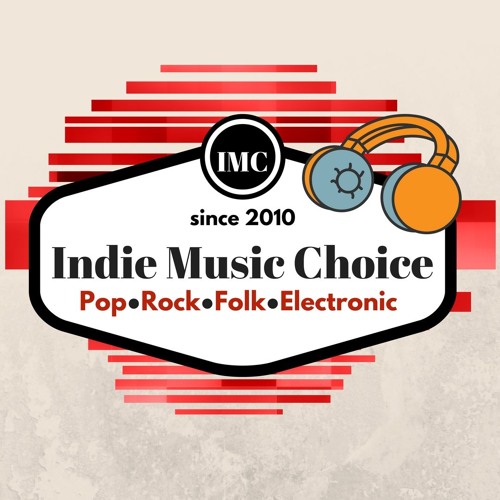 Stream Indie Music Choice music | Listen to songs, albums, playlists ...