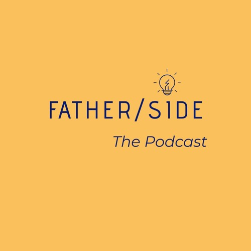Stream Father Side | Listen to podcast episodes online for free on ...