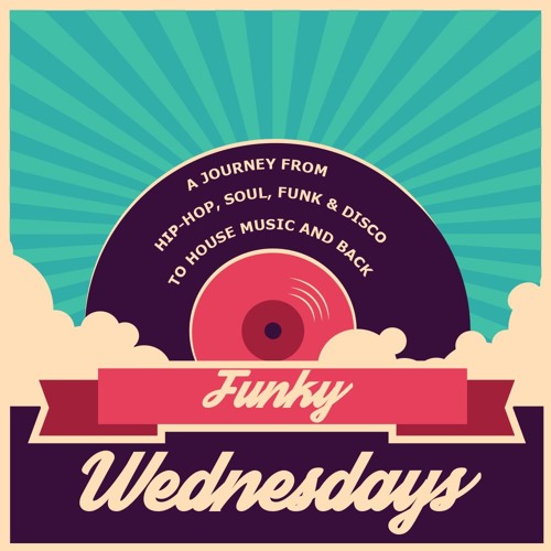 Stream Funky Wednesdays music | Listen to songs, albums, playlists for ...