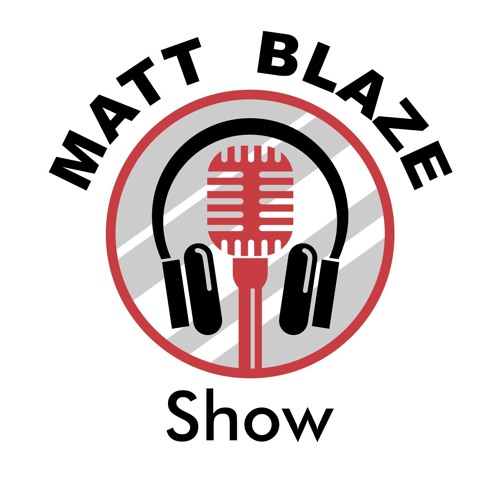 Stream The Matt Blaze Show | Listen to podcast episodes online for free ...