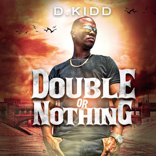 Stream D.Kidd music | Listen to songs, albums, playlists for free on ...