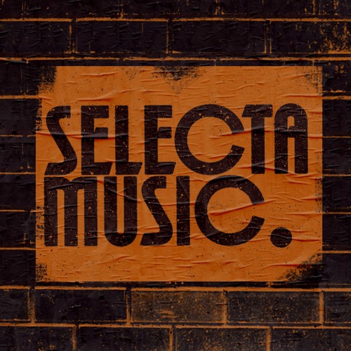 Stream Selecta Music music | Listen to songs, albums, playlists for ...