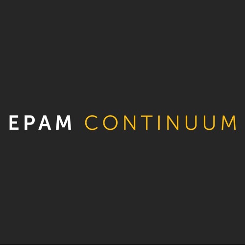Stream The EPAM Continuum Podcast Network | Listen to podcast episodes online for free on SoundCloud