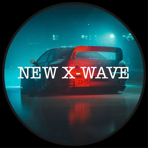 Stream New X-Wave music | Listen to songs, albums, playlists for free ...