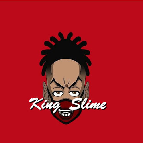 Stream King_ Slime music | Listen to songs, albums, playlists for free ...