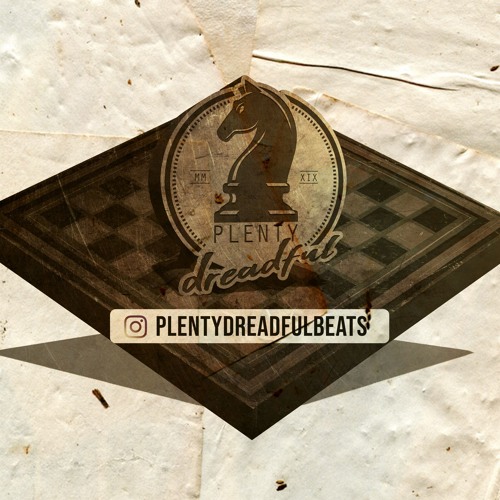 Stream Plenty Dreadful music | Listen to songs, albums, playlists for ...