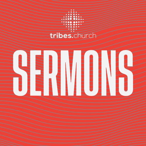 Stream Tribes Church music | Listen to songs, albums, playlists for ...
