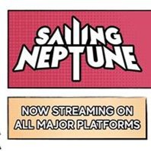 Stream Sailing Neptune music | Listen to songs, albums, playlists for ...