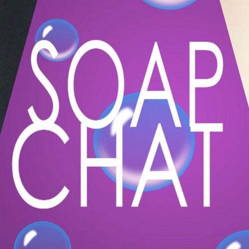 Stream SOAP CHAT | Listen to podcast episodes online for free on SoundCloud