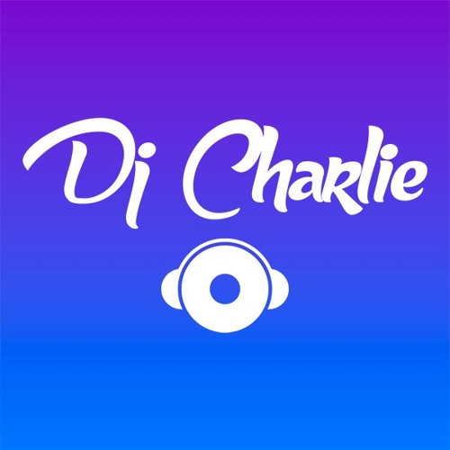 Stream Dj Charlie music | Listen to songs, albums, playlists for free ...