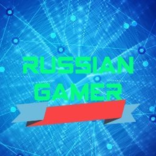 Stream Russian Gamer music | Listen to songs, albums, playlists for ...