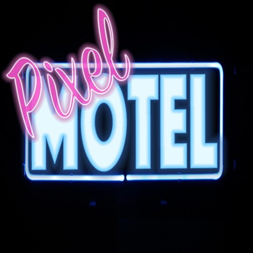 Stream Pixel Motel music | Listen to songs, albums, playlists for free ...