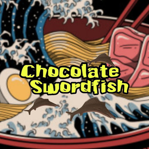 Stream Chocolate Swordfish music | Listen to songs, albums, playlists ...
