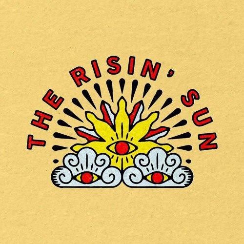 Stream The Risin' Sun music | Listen to songs, albums, playlists for ...