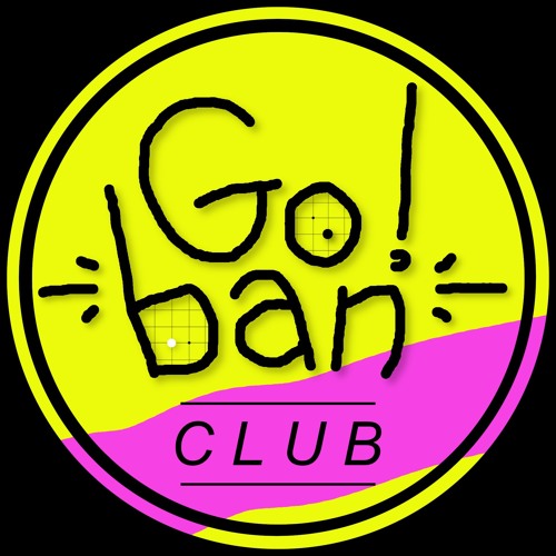 Stream GoBan Club music | Listen to songs, albums, playlists for free ...