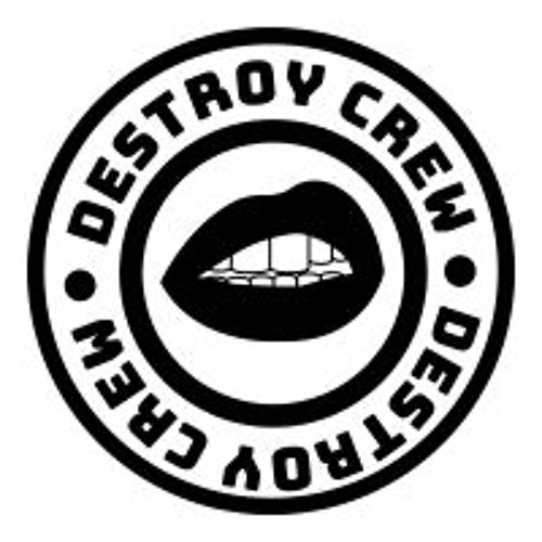 Stream Destroy Crew music | Listen to songs, albums, playlists for free ...