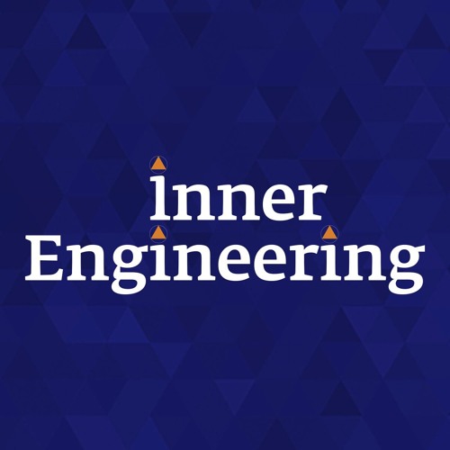 Stream Inner Engineering music | Listen to songs, albums, playlists for ...