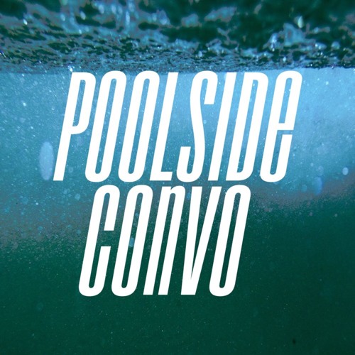 Stream Poolside Convo music | Listen to songs, albums, playlists for ...