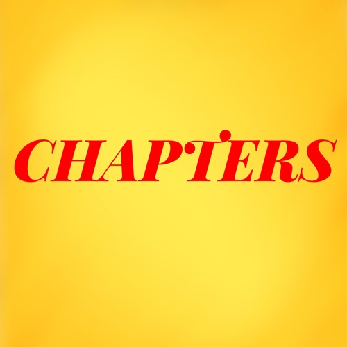 Stream CHAPTERS music | Listen to songs, albums, playlists for free on ...